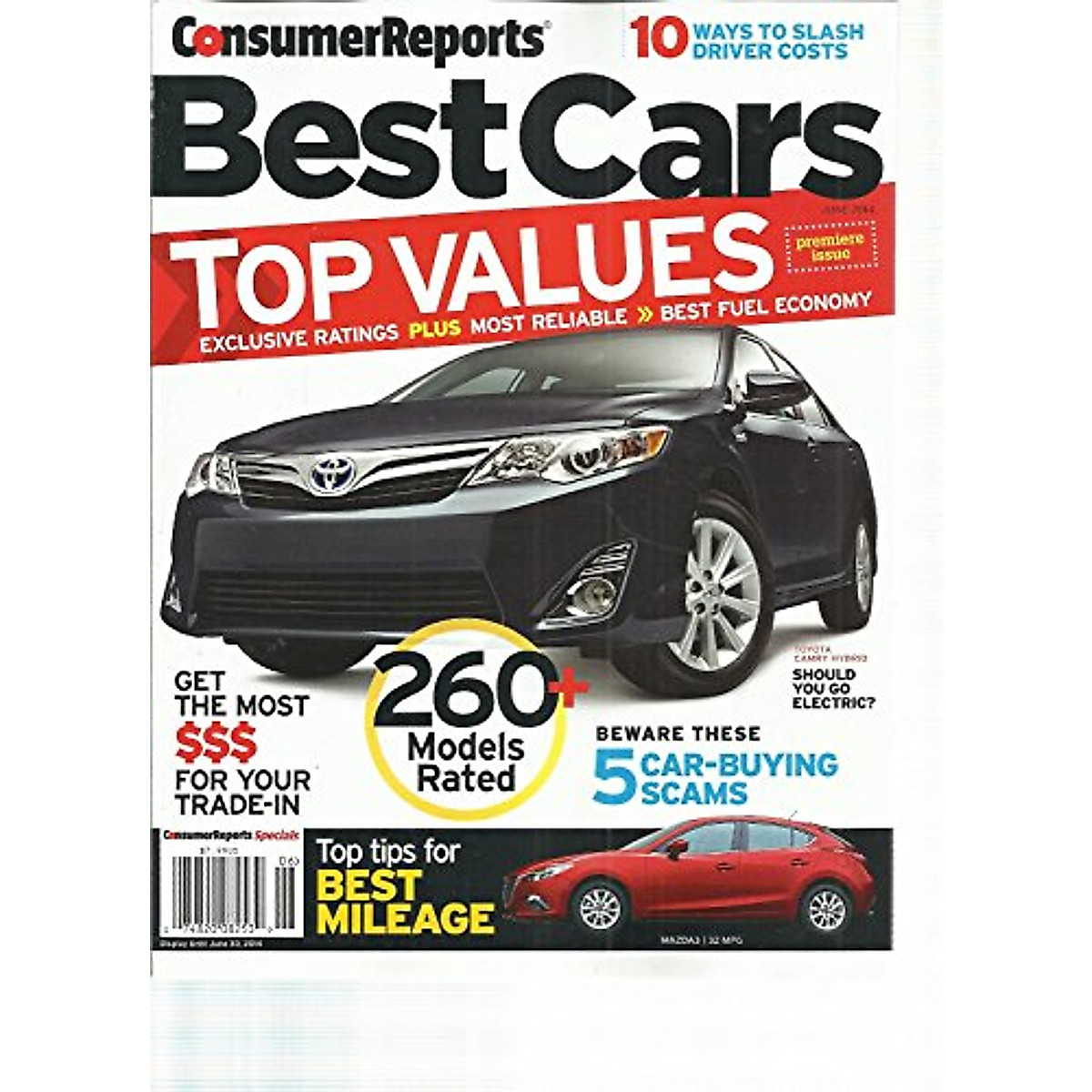 CONSUMER REPORT, BEST CARS * TOP VALUES. JUNE, 2014 (260 MODELS RATED)