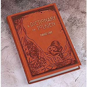 A Dictionary of Tolkien (1) (Tolkien Illustrated Guides)