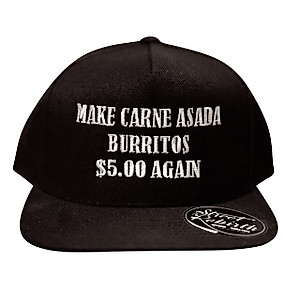 Make Carne Asada Burritos 5 Dollars Again Baseball Cap - Red Trump Parody Hat - Make America Great Again Remix - Funny Political Laugh
