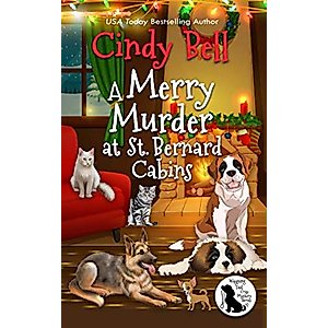 A Merry Murder at St. Bernard Cabins (Wagging Tail Cozy Mystery)