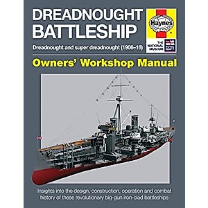 Dreadnought Battleship Manual (Haynes Manuals)