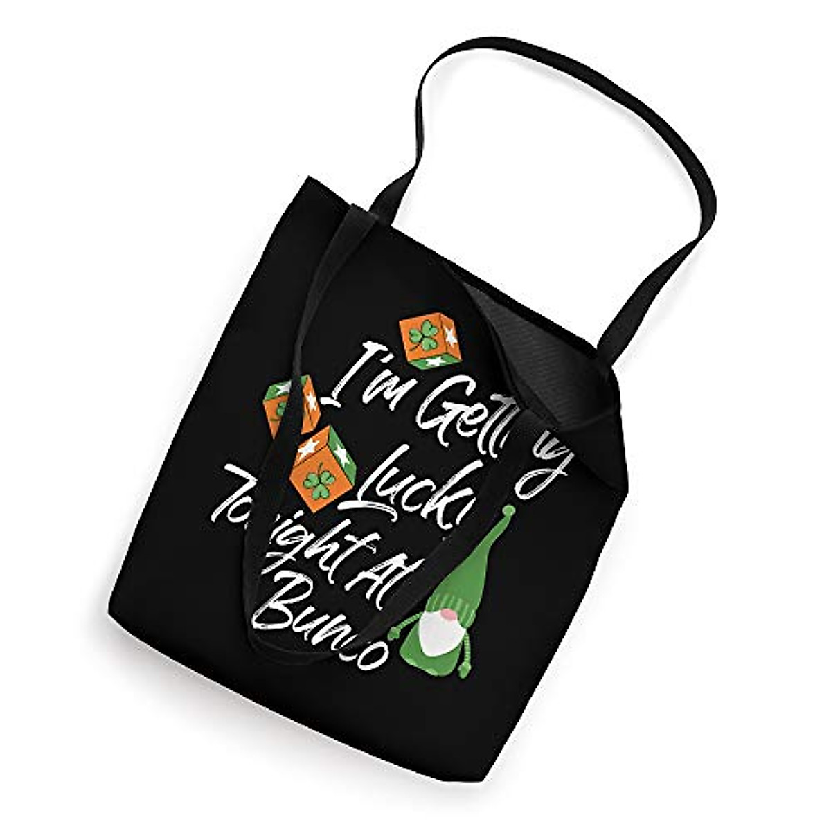 Getting Lucky Tonight At Bunco - Game Night St. Patricks Day Tote Bag