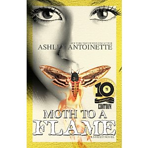 Moth to a Flame: Tenth Anniversary Edition