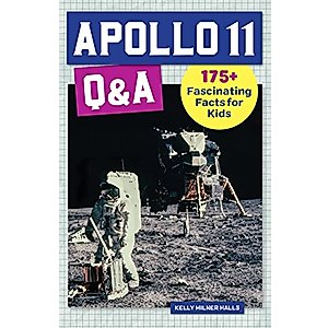 Apollo 11 Q&A: 175+ Fascinating Facts for Kids (History Q&A)