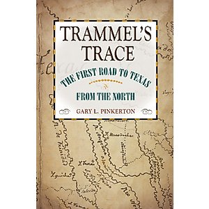Trammel's Trace (Red River Valley Books, sponsored by Texas A&M University-Texarkana) (Volume 5)