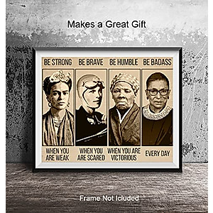 Be Strong Be Brave Be Badass Poster 8x10- Ruth Bader Ginsburg, Amelia Earhart- Motivational Wall Decor -Uplifting Encouragement Gifts for Women - Inspirational Positive Quotes Wall Art print Gift