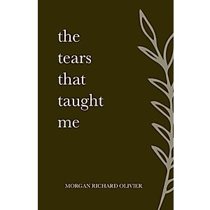 The Tears That Taught Me
