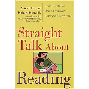 Straight Talk About Reading: How Parents Can Make a Difference During the Early Years