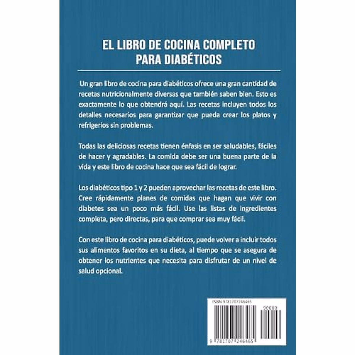 LIBRO DE COCINA COMPLETO PARA DIABÉTICOS En Español / Diabetic Cookbook in Spanish (Spanish Edition)