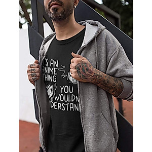 It's an Anime Thing, You Wouldnt Understand - Mens or Womens Organic Cotton Unisex Anime Gift Novelty T-Shirt Black