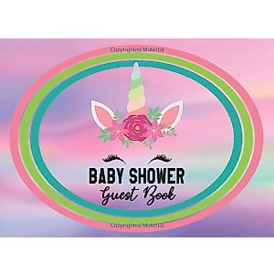Baby Shower Guest Book: Floral Unicorn With Eyelashes Dreamy Pastel Background Sign-in Guestbook + Memory Picture Keepsake and Gift Tracker Log Pages - 8.25 x 6