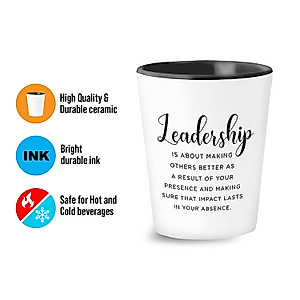 Bubble Hugs Inspirational Shot Glass 1.5Oz - Leadership is About Making Others Better Quote
