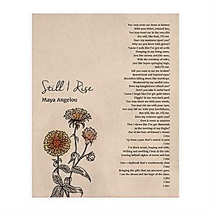 Maya Angelou-"Still I Rise"-Inspirational Poem Wall Art-11 x 14" Poetic Typographic Poster Print-Ready to Frame. Motivational Decor for Home-Office-Dorm. Great Literary Gift to Inspire Self Respect!