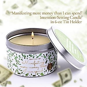 Magnificent 101 Manifesting More Money Than I Can Spend Tin Candle 6oz