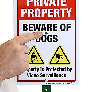 SmartSign Private Property Beware of Dogs Sign with Stake | 21" Tall Sign & Stake Kit - Property Protected by Video Surveillance Sign For Yard/Lawn | 10x7 Inches Aluminum Metal Sign