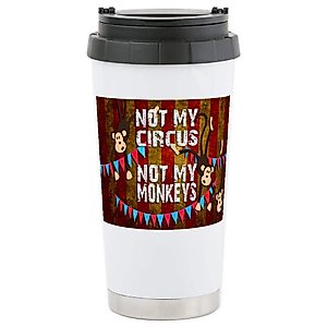 CafePress Monkeys NOT My Circus Stainless Steel Travel Mug Stainless Steel Travel Mug, Insulated 20 oz. Coffee Tumbler