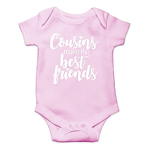 CBTwear Cousins Make the Best Friends Baby Bodysuit Cute Boy Girl Newborn Clothes Unisex Comfy Humor (6 Months, Pink)