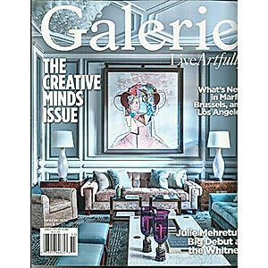 GALERIE MAGAZINE, LIVE ARTFULLY THE CREATIVE MINDS ISSUE SPRING, 2020 NO. 17