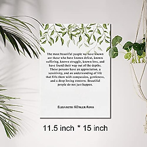 Inspirational Canvas Wall Art Motivational Elisabeth Kubler-Ross the Most Beautiful People Quote Canvas Print Positive Canvas Painting Office Home Wall Decor Framed Gift 12x15 Inch