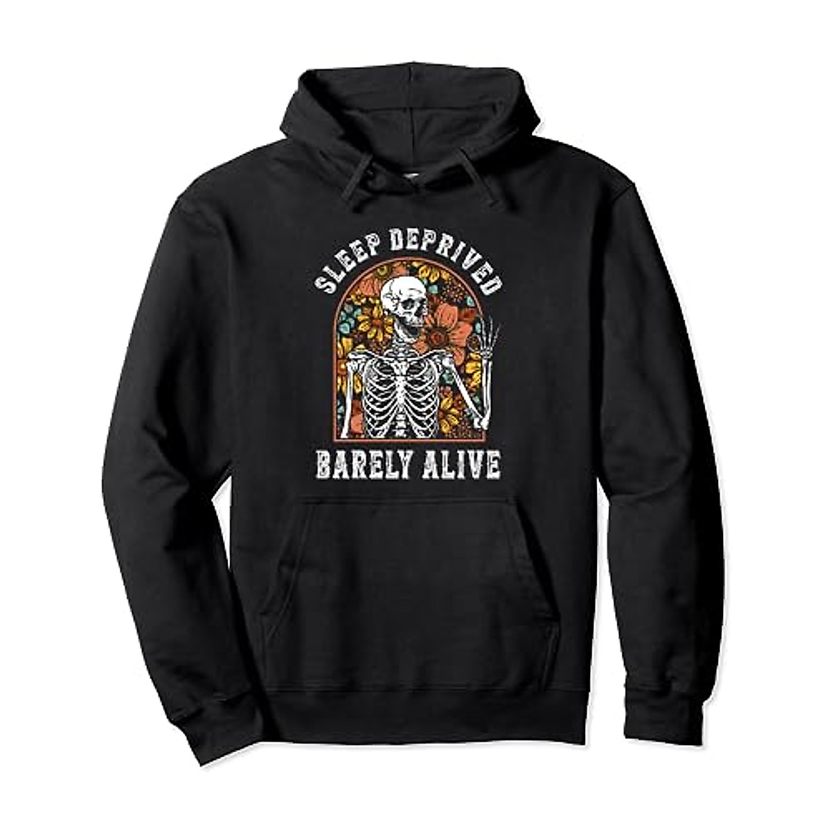 Sleep Deprived Barely Alive Funny Skeleton Halloween Shost Pullover Hoodie