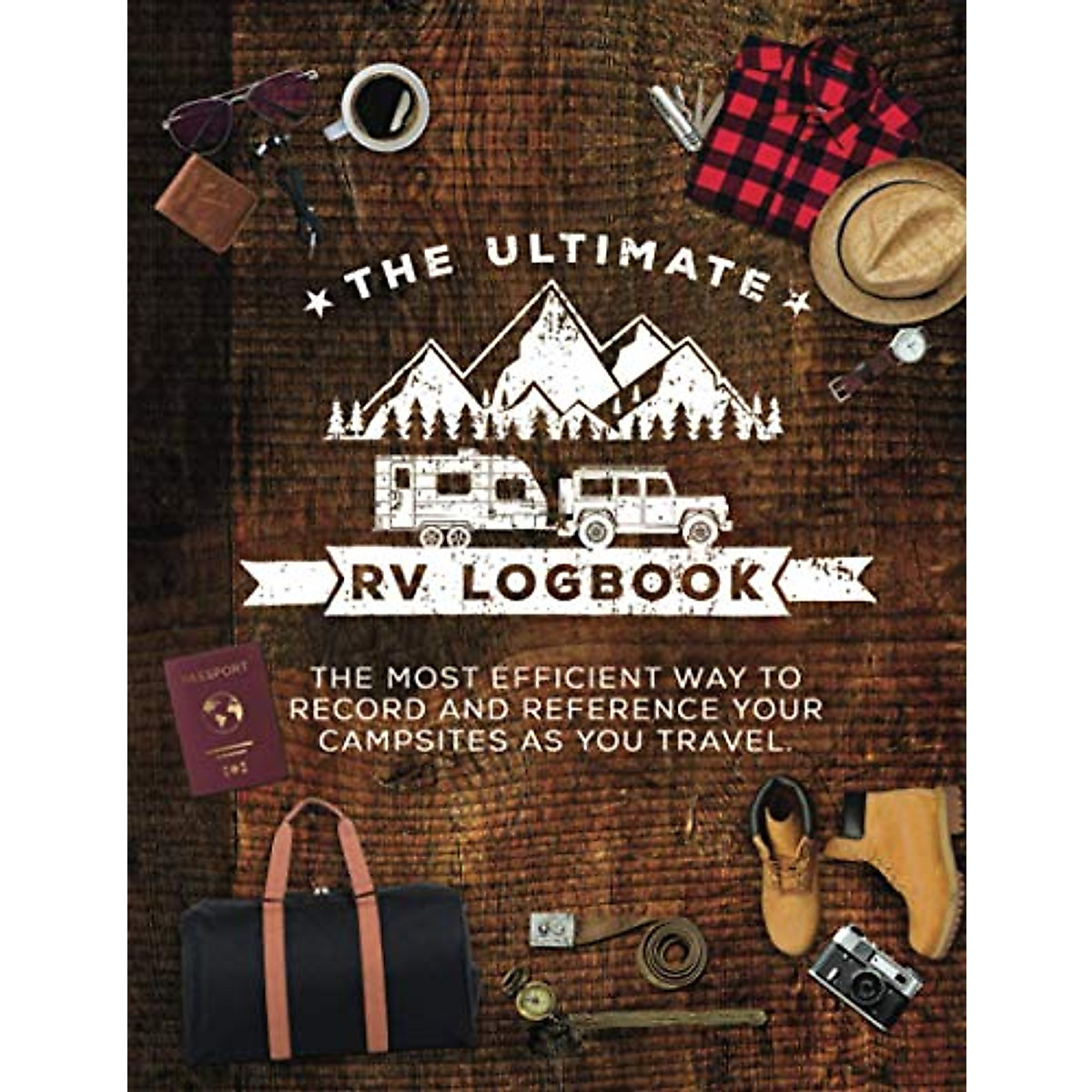 The Ultimate RV Logbook: The best RVer travel logbook for logging RV campsites and campgrounds to reference later. An amazing tool for RVing, especially fior fulltime RVers.
