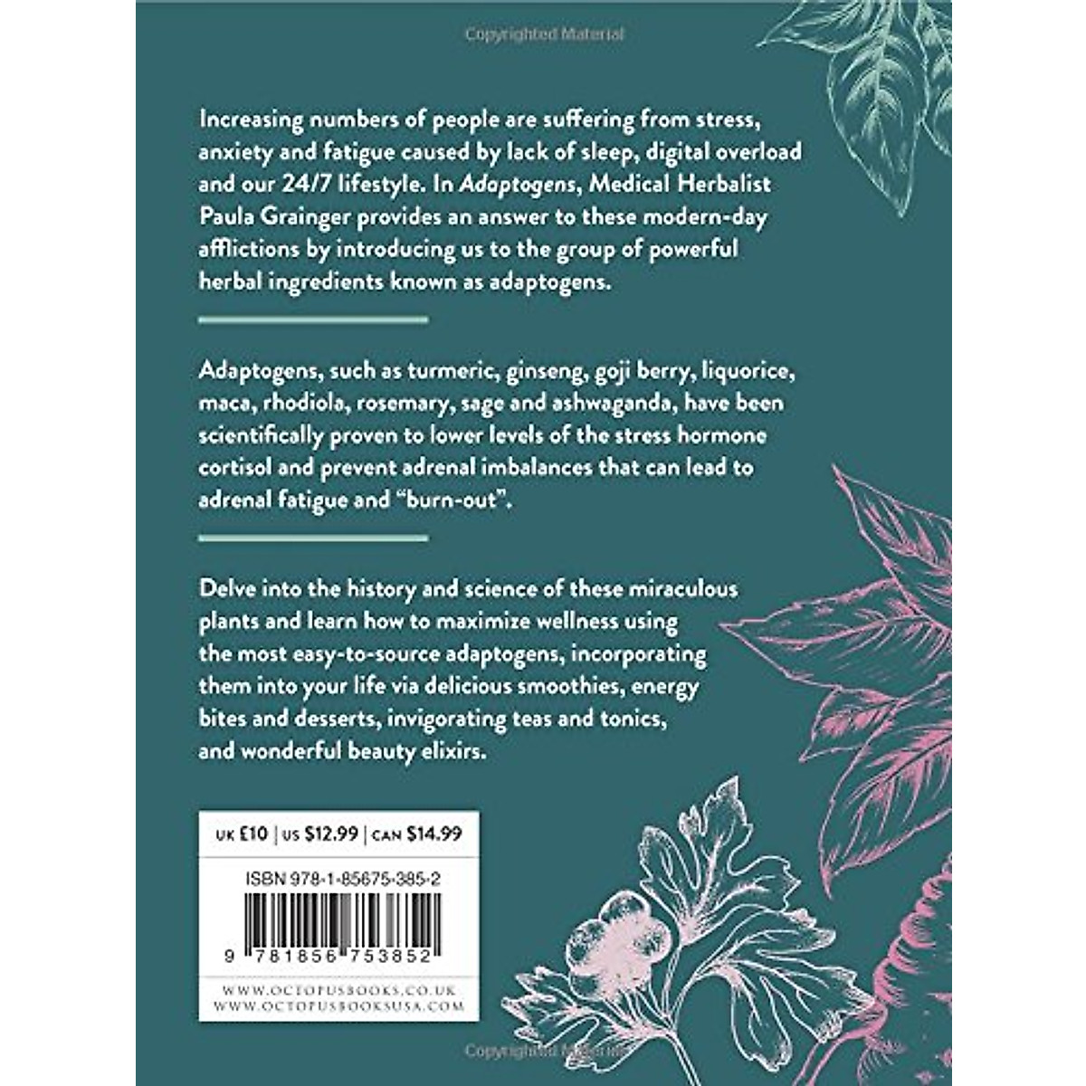 Adaptogens: Harness the power of superherbs to reduce stress & restore calm