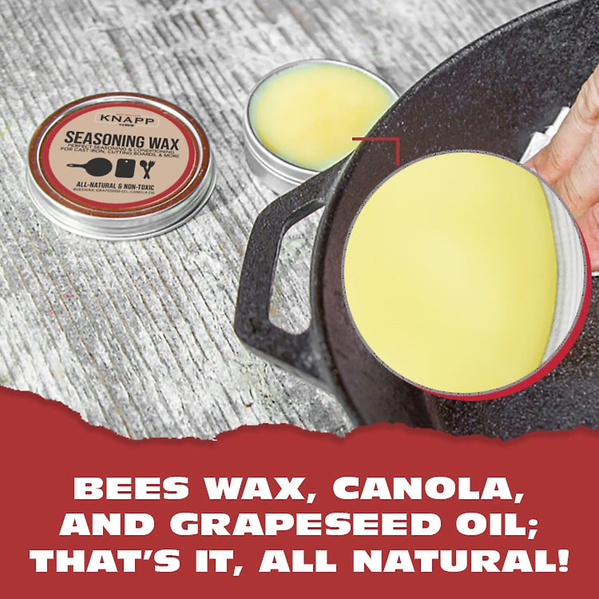 Knapp Made Cast Iron Seasoning Wax and Carbon Steel Seasoning Wax - 2 Oz Unique Blend of Natural Oils and Beeswax - Restore Cast Iron, Steel, Cutting Board, Kitchenware.Wood Furniture Seasoning wax
