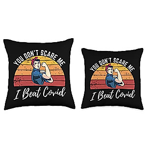 COVID Survivor Gift You Don't Scare Me I Beat COVID Women's Throw Pillow