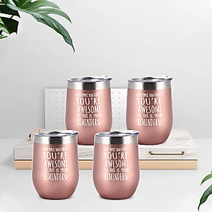 4 Pack Wine Tumbler, Thank You Idea-Sometimes You Forget You're Awesome, Appreciation Idea for Women Friend Mom Wife Coworker Sister, Insulated Stainless Steel Tumbler with Lid(12oz, Rose Gold)