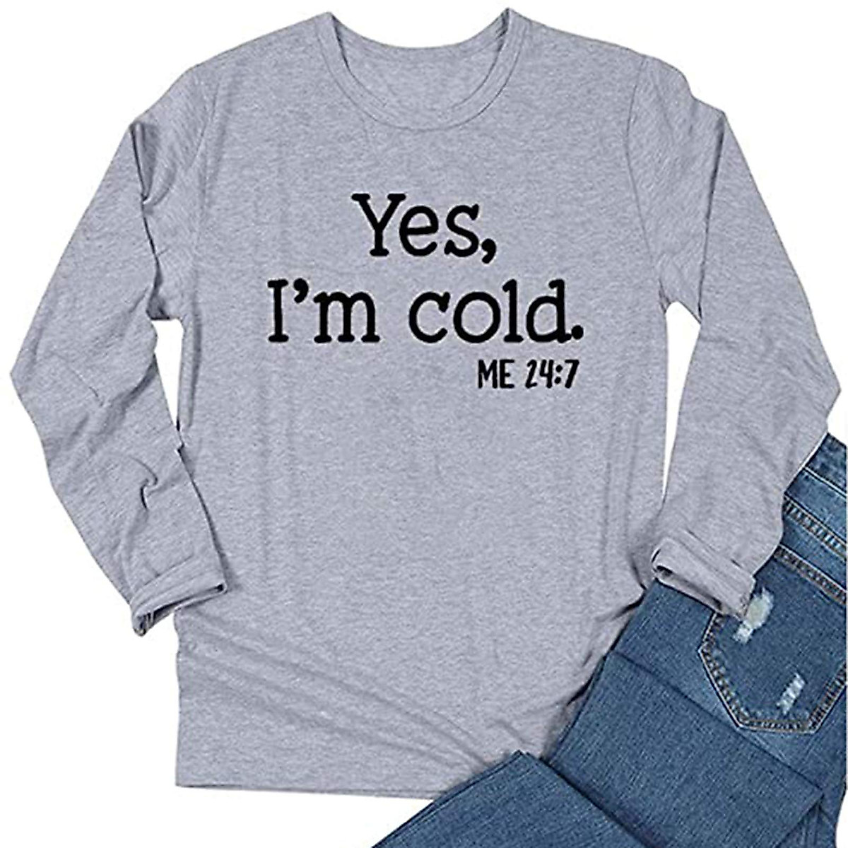 Dosoop Yes, I'm Cold Me 24 7 -Womens Sweatshirt Vintage Long Sleeve T-Shirt Pullover Graphic Tee Shirt Casual Tops Blouse Gray Medium