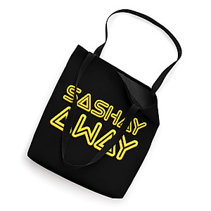 Sashay Away - Funny Drag Queen Yellow Tote Bag