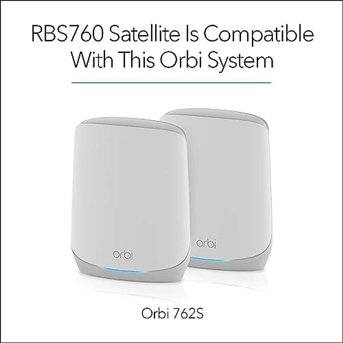 NETGEAR Orbi Whole Home Tri-Band Mesh WiFi 6 Add-on Satellite (RBS760) – Works with Your Orbi WiFi 6 System - Adds Coverage up to 2,500 sq. ft. - AX5400 up to 5.4Gbps