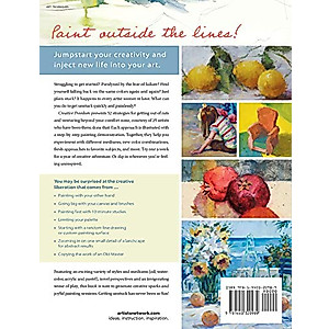 Creative Freedom: 52 Art Ideas, Projects and Exercises to Overcome Your Creativity Block