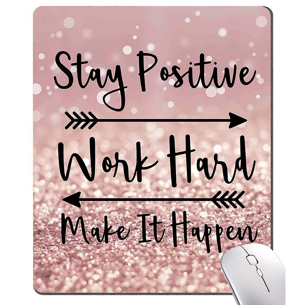 Inspirational Quote Mouse Pad, Stay Positive Work Hard and Make It Happen Motivational Mouse Pad for Women, Square Waterproof Mouse Pad Non-Slip Rubber Base MousePads for Office Laptop