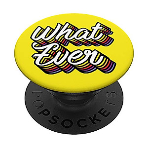 Awayk Whatever Pop Phone Grip for Smartphones & Tablets PopSockets PopGrip: Swappable Grip for Phones & Tablets