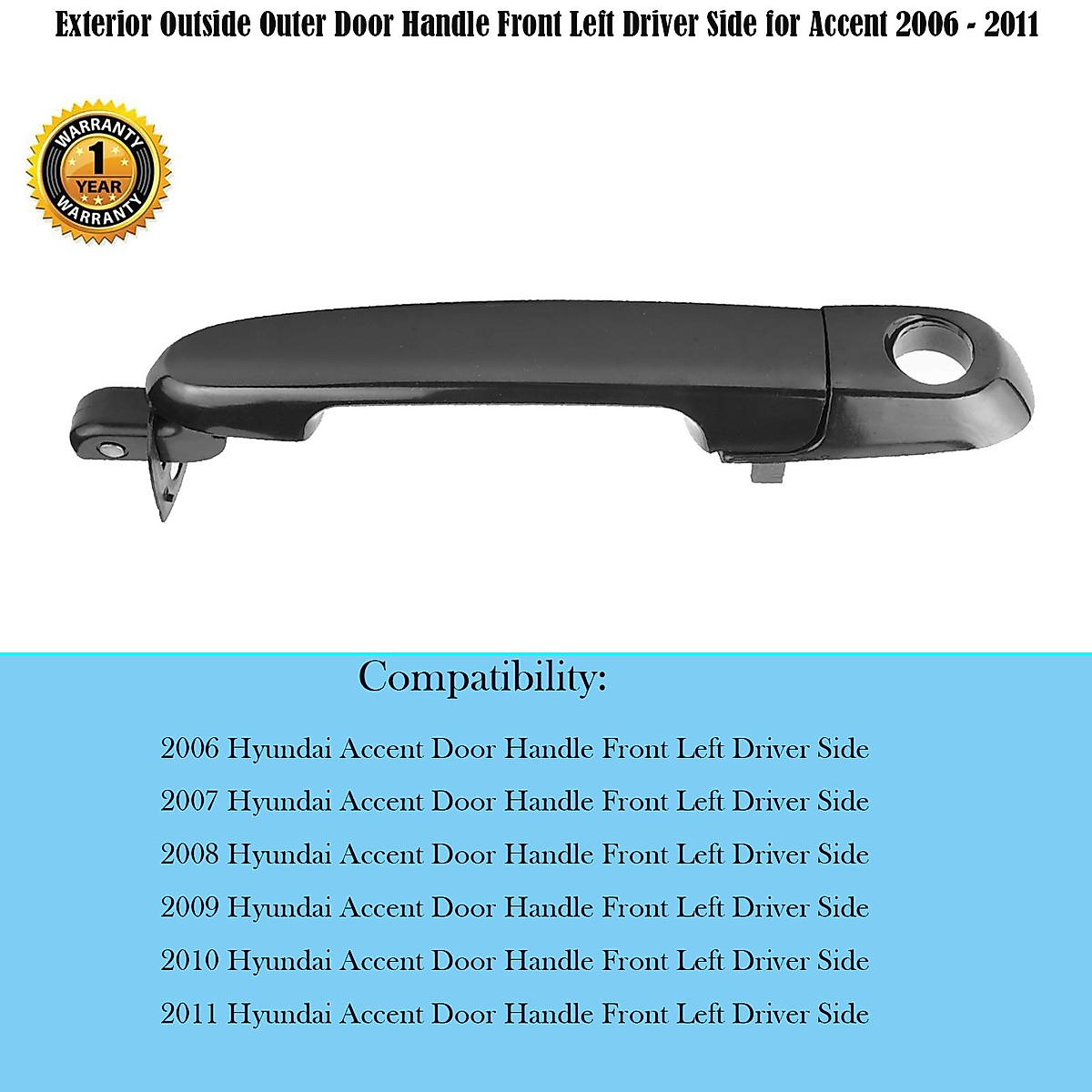 Door Handle Fits for Hyundai Accent 2006 2007 2008 2009 2010 2011 Front Driver Exterior Door Handle with Keyhole Replace # 80700 82650-1E050