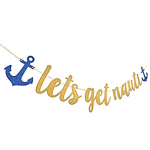 Let's Get Nauti Gold Glitter Banner for Nautical Sailor Theme Birthday/Bachelorette Party Anchor Cruise Banner Decorations