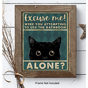 Cat Bathroom Wall Art & Decor - Funny Bathroom Wall Decor - Guest Bathroom - Restroom Sign - Excuse Me Bath Wall Decor - Unique Bathroom Decorations for Women, Kitty, Kitten Fan - Powder Room Wall Art