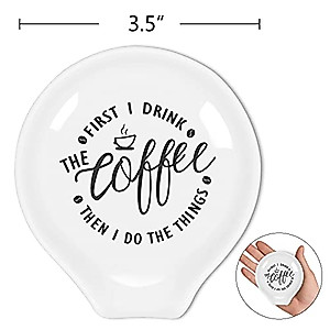 Funny Coffee Quote First I Drink The Coffee Then I Do The Things Ceramic Coffee Spoon Holder-Coffee Spoon Rest -Coffee Station Decor Coffee Bar Accessories-Coffee Lovers Gift for Women and Men
