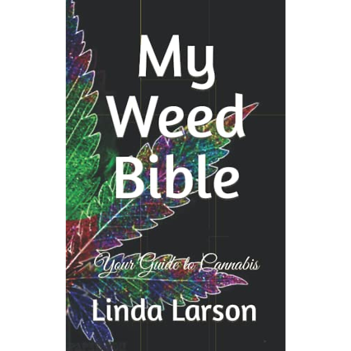 My Weed Bible