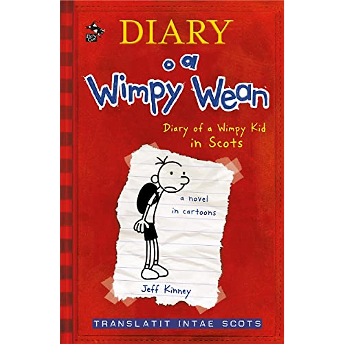 Diary o a Wimpy Wean: Diary of a Wimpy Kid in Scots (Scots Edition)