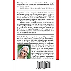 Declarative Language Handbook: Using a Thoughtful Language Style to Help Kids with Social Learning Challenges Feel Competent, Connected, and Understood