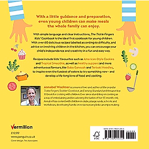 The Tickle Fingers Kids’ Cookbook: Hands-on Fun in the Kitchen for 4-7s