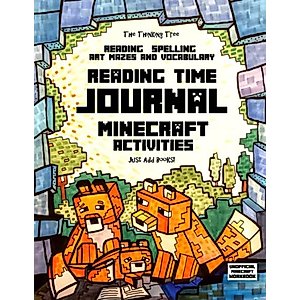 Reading Time Journal - Reading, Spelling, Vocabulary, Mazes & Art - Just Add Books: Minecraft Activities for Homeschoolers Ages 7 to 14