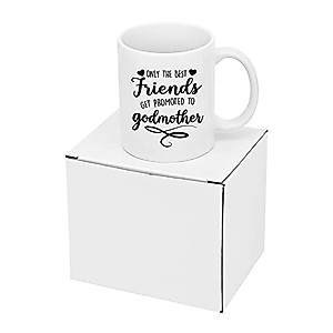 Godmother Gift - Only the Best Friends Get Promoted to Godmother Mug - Godmothers Proposal Gift - Gifts for Godmother From GodKids - Pregnancy Announcement Gift for Friends - Baptism Keepsake 11 Oz