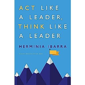 Act Like a Leader, Think Like a Leader