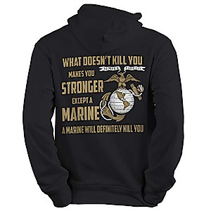 Military Gift Shop Marine Corps Sweatshirt What Doesn’t Kill You Makes You Stronger - USMC Hoodie (Black, XL)
