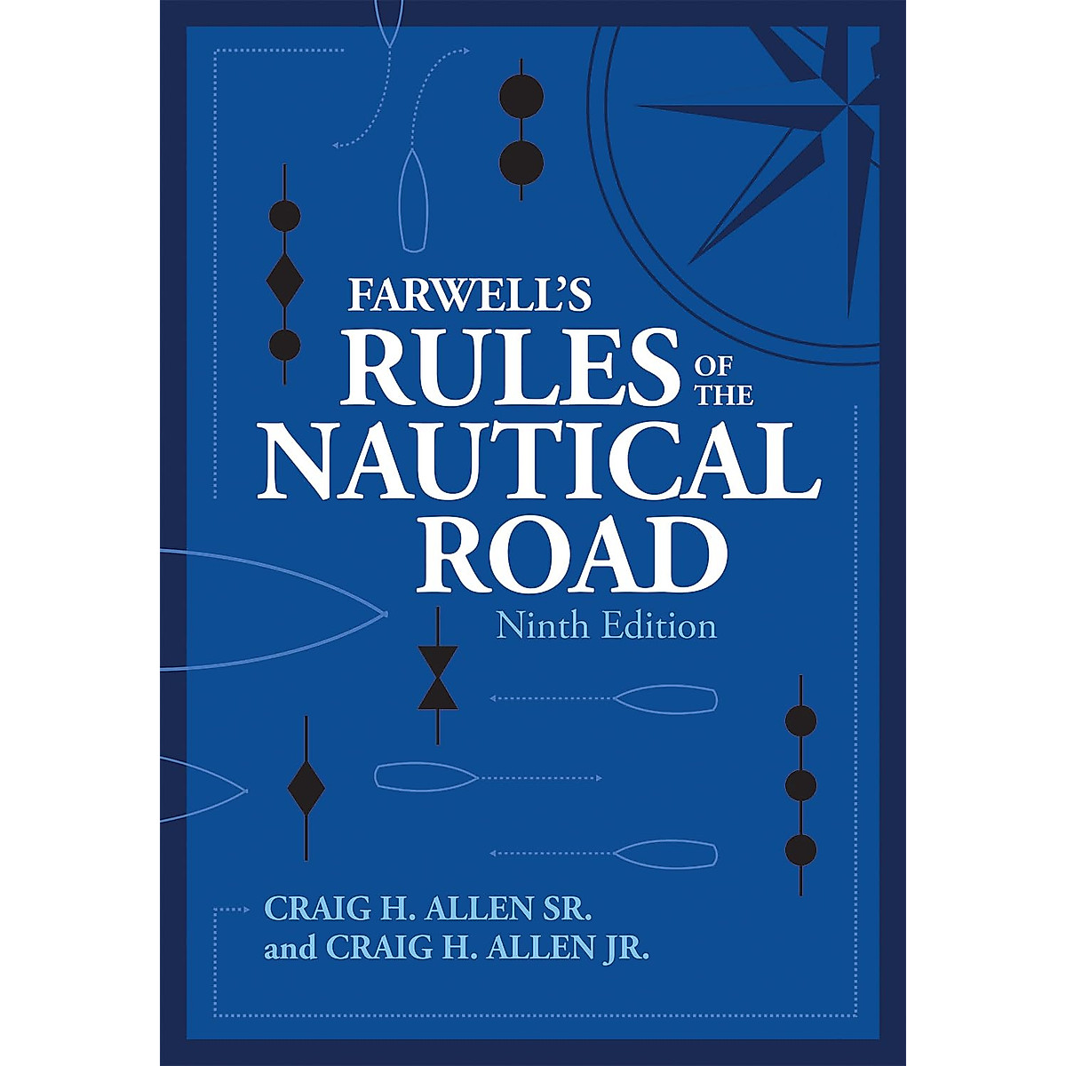 Farwell's Rules of the Nautical Road, Ninth Editio (Blue & Gold Professional Library)