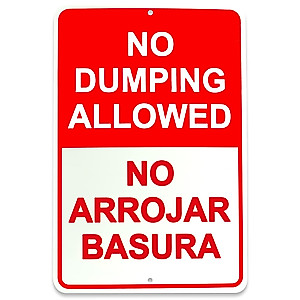 No Dumping Sign - 8x12 Aluminum No Arrojar Basura Sign - No Dumping Signs Private Property English and Spanish No littering Sign Outdoor