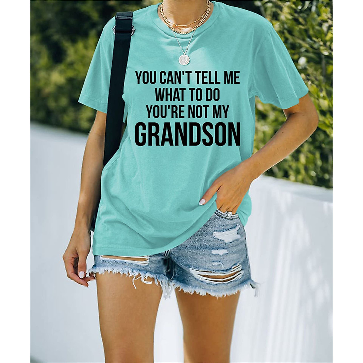 You Can't Tell Me What to Do You're Not My Grandson T-Shirt Womens Casual Short Sleeve Round Neck Funny Grandma Tops Aqua Blue